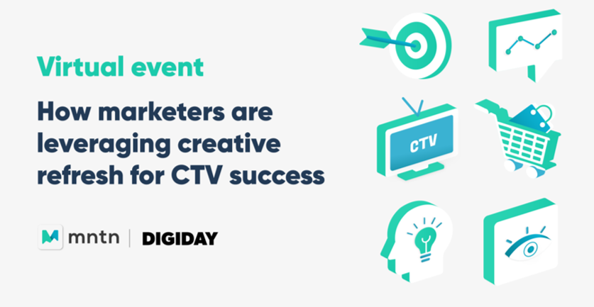 DIGIDAY: HOW MARKETERS ARE LEVERAGING RCEATIVE REFRESH FOR CTV SUCCESS - ScreenVoice.cz – The ...